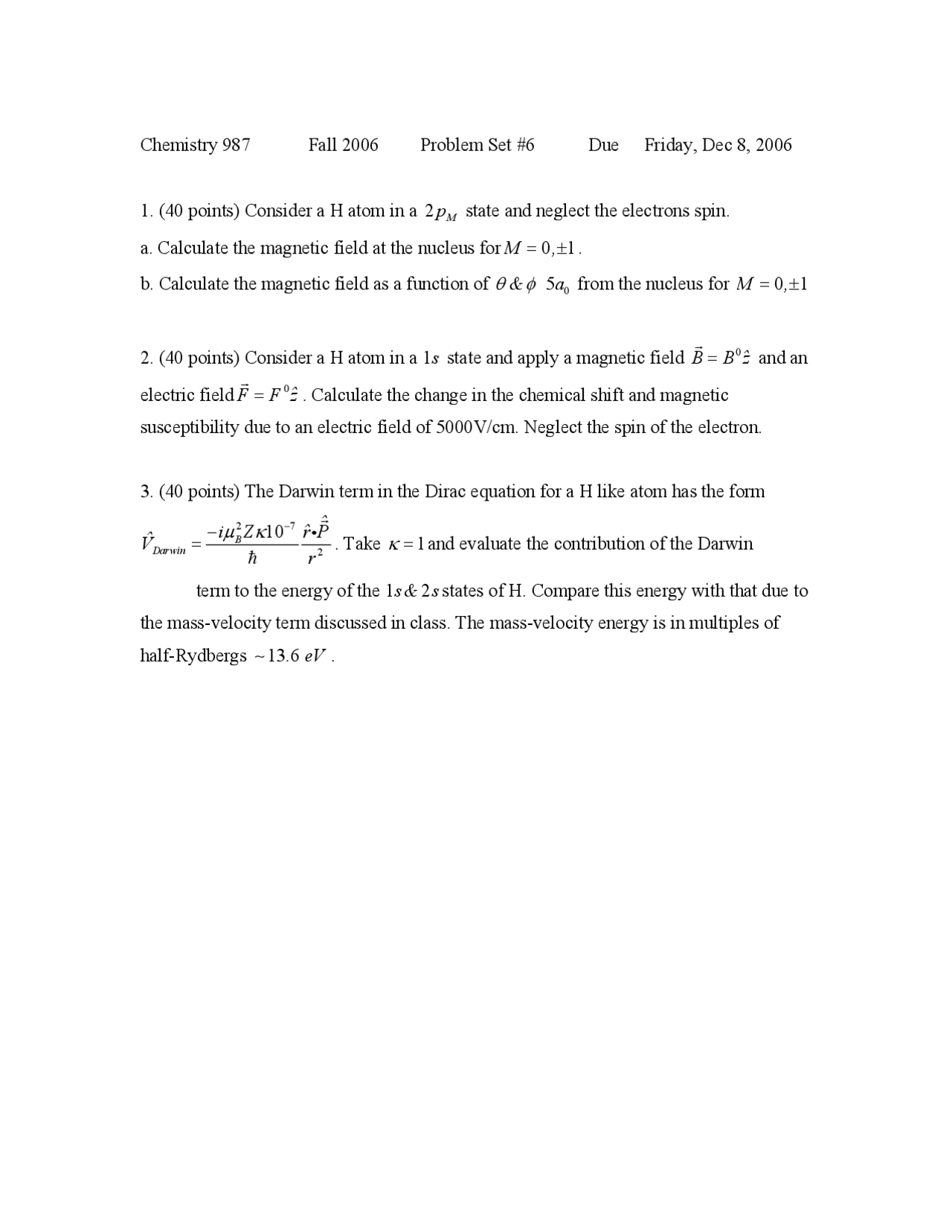Problem Set 6 Selected Topics In Physical Chemistry I Cem 987