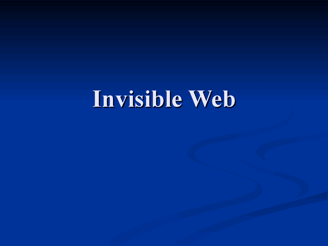 The Invisible Web: Understanding Areas of the Web Beyond General Search ...