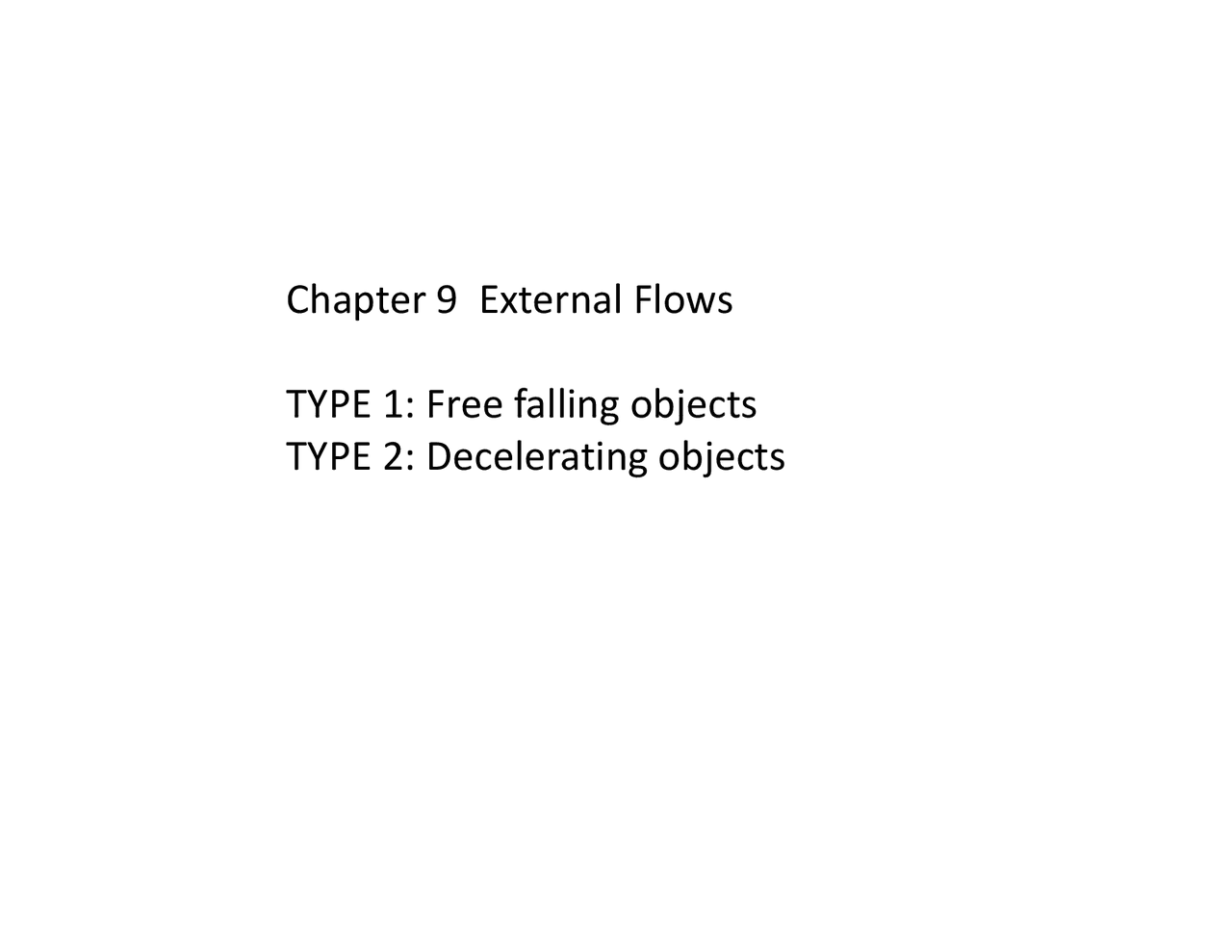 External Flows - Basic Fluid Mechanics - Slides | MEM 220 - Docsity