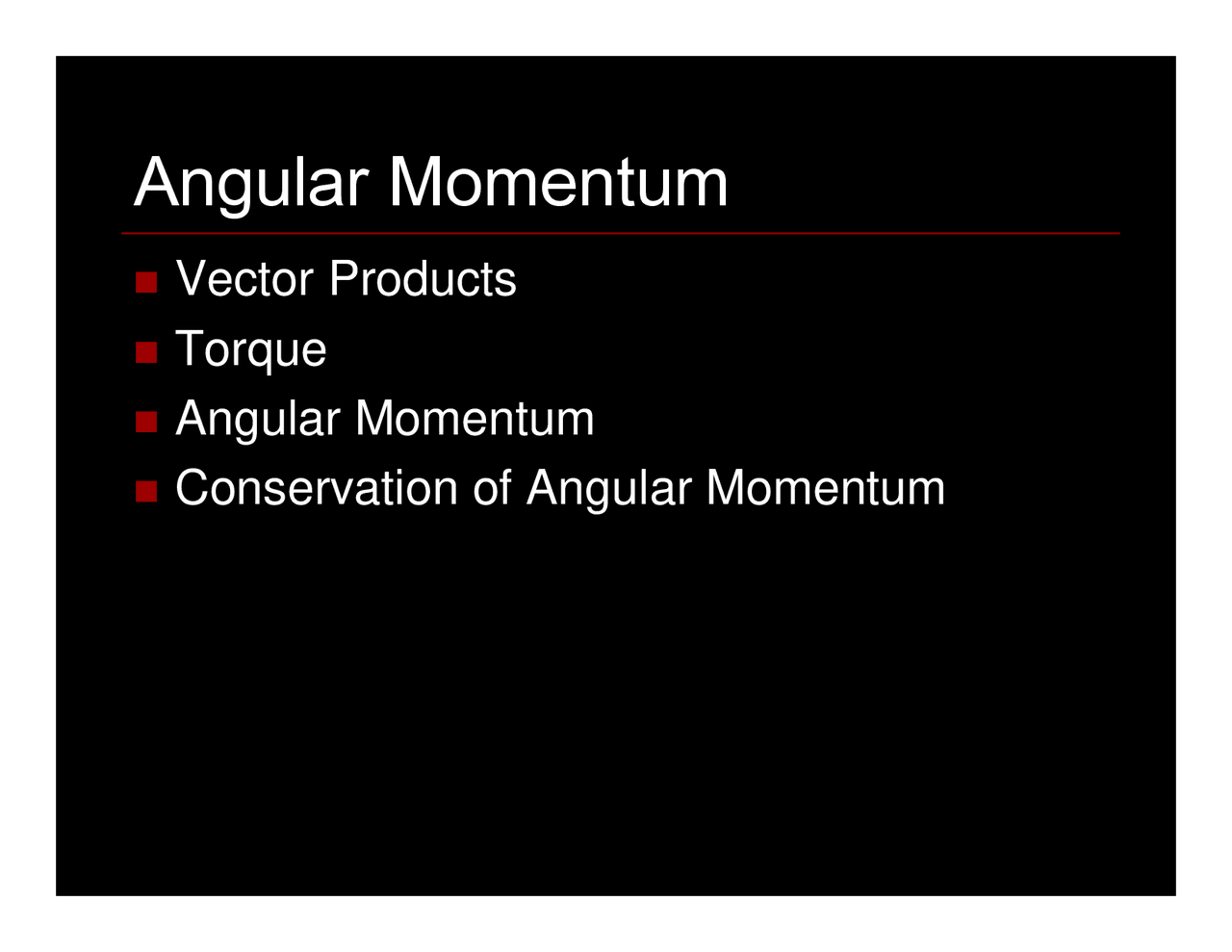 Lecture Slides On Angular Momentum General Physics I Phy 113 Docsity