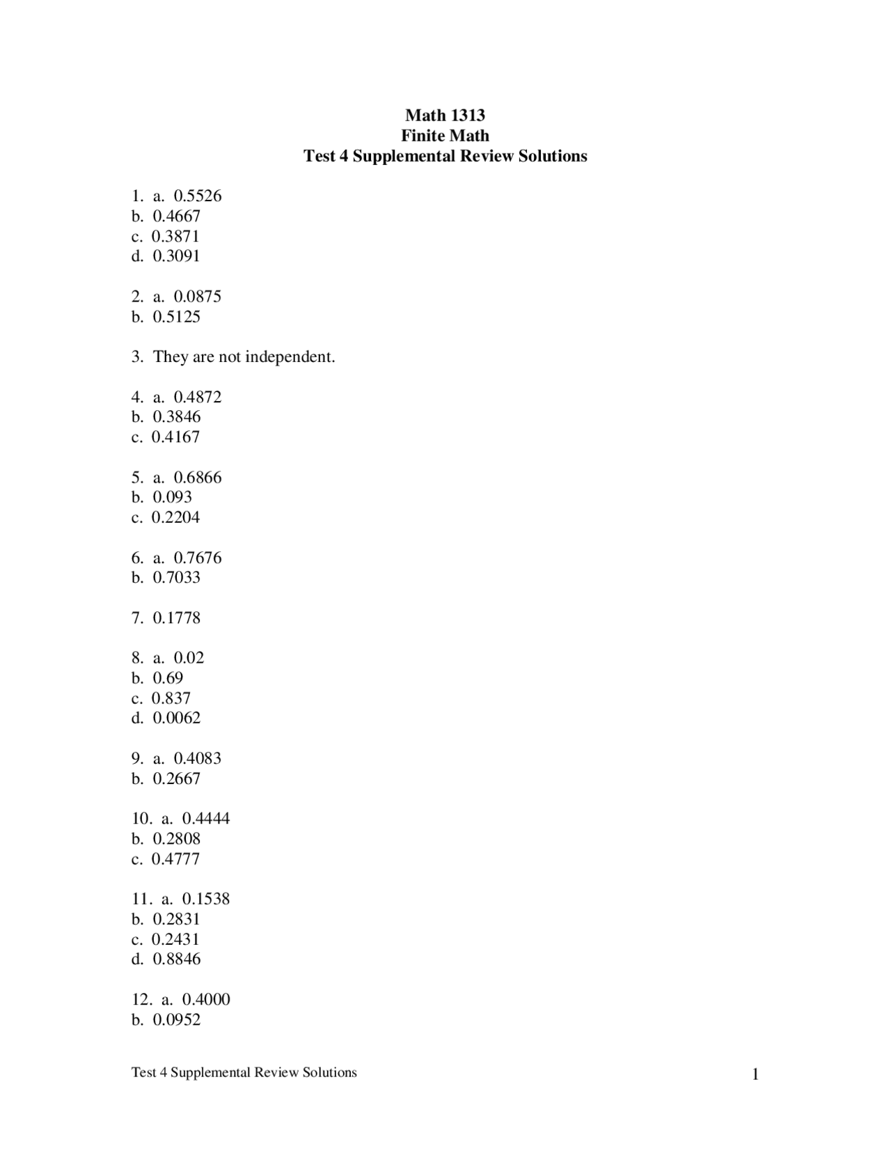 Test 4 Supplemental Review Solutions Finite Mathematics Math 1313