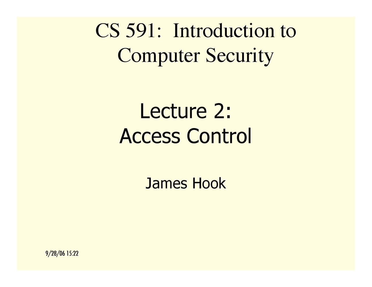 Introduction To Computer Security Access Control Lecture Slides Cs 591 Docsity