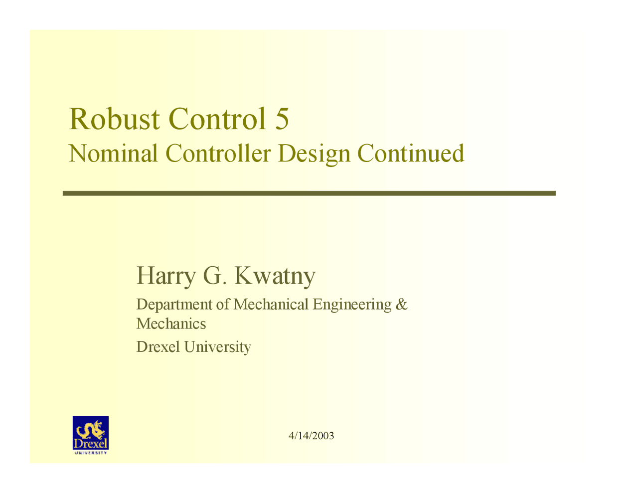 Nominal Controller Design Continued Lecture Slides Mem 633 Docsity
