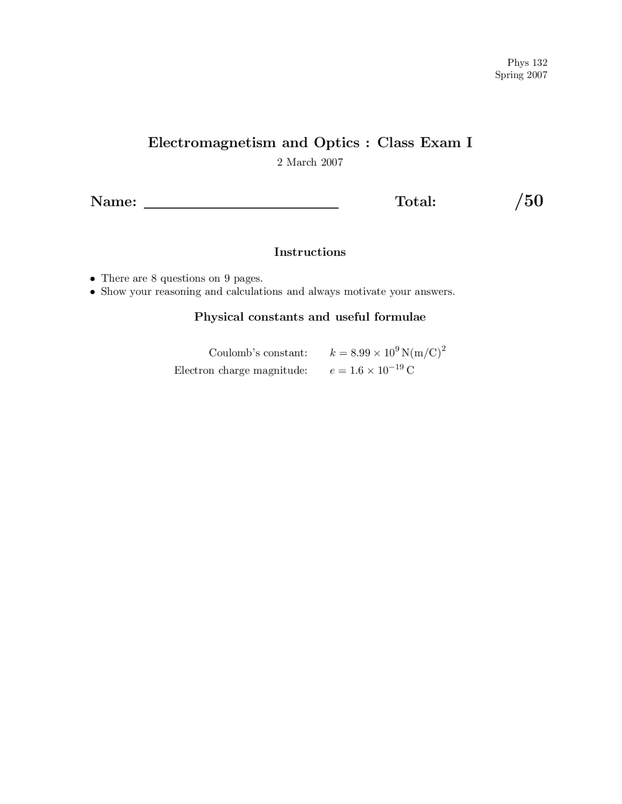 8 Questions On Exam 1 For Electromagnetism And Optics Phys 132 Docsity