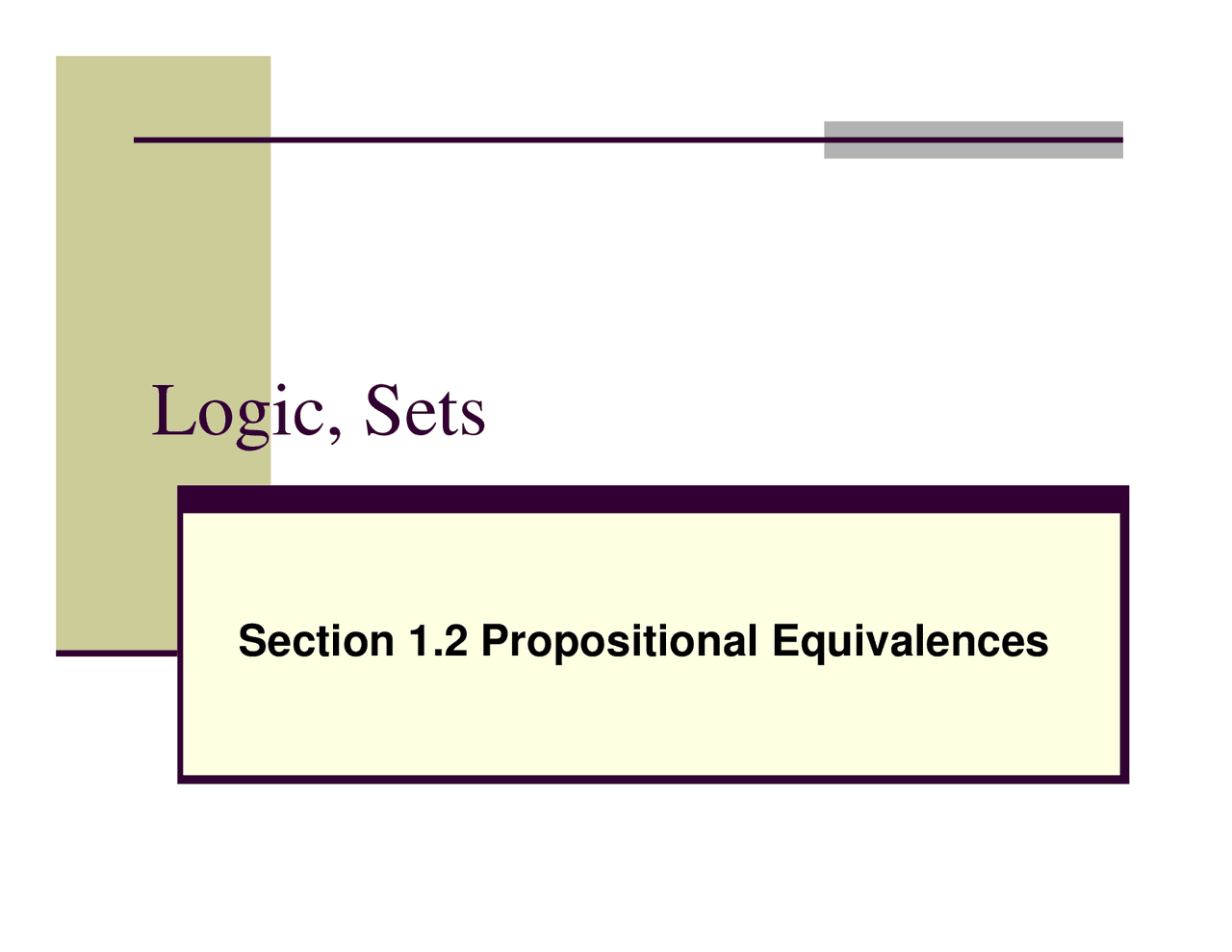 Logic Sets Propositional Equivalences Lecture Slides Engr 213 Docsity