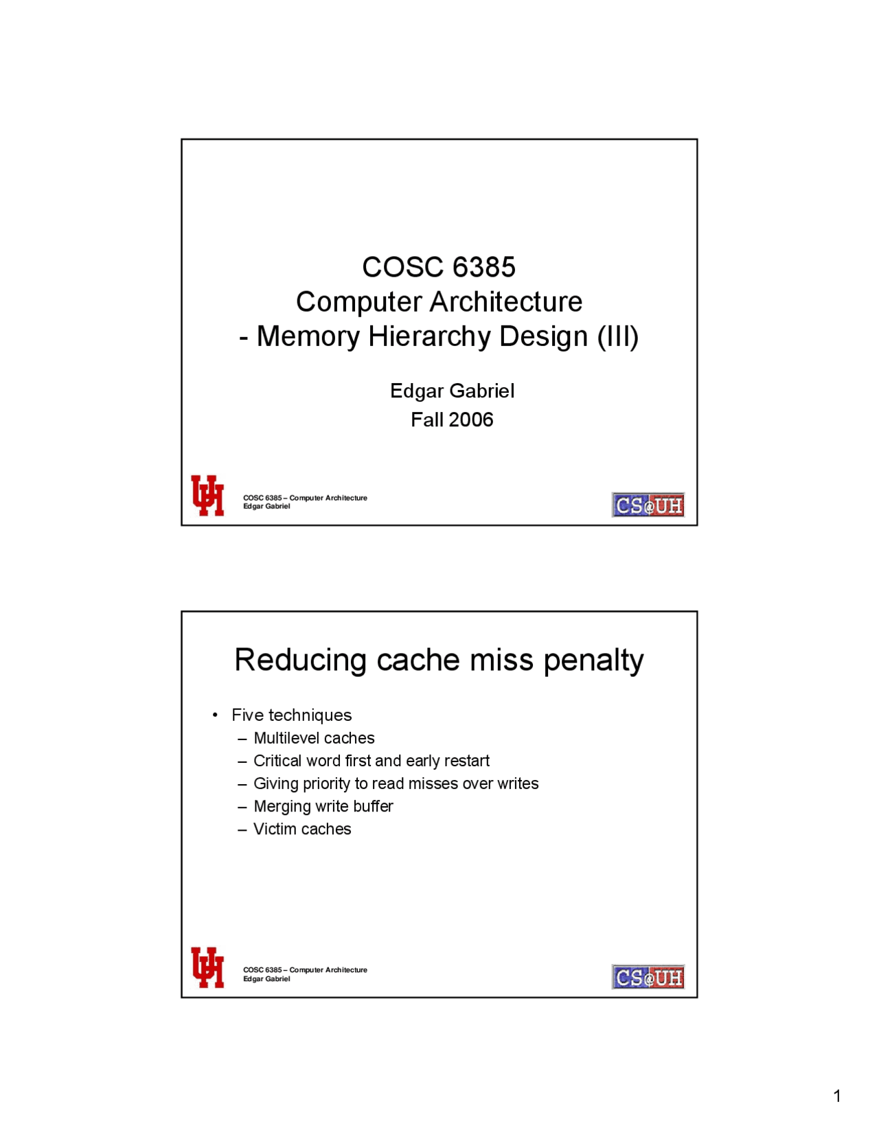 Reducing Cache Miss Penalty - Lecture Slides | COSC 6385 - Docsity
