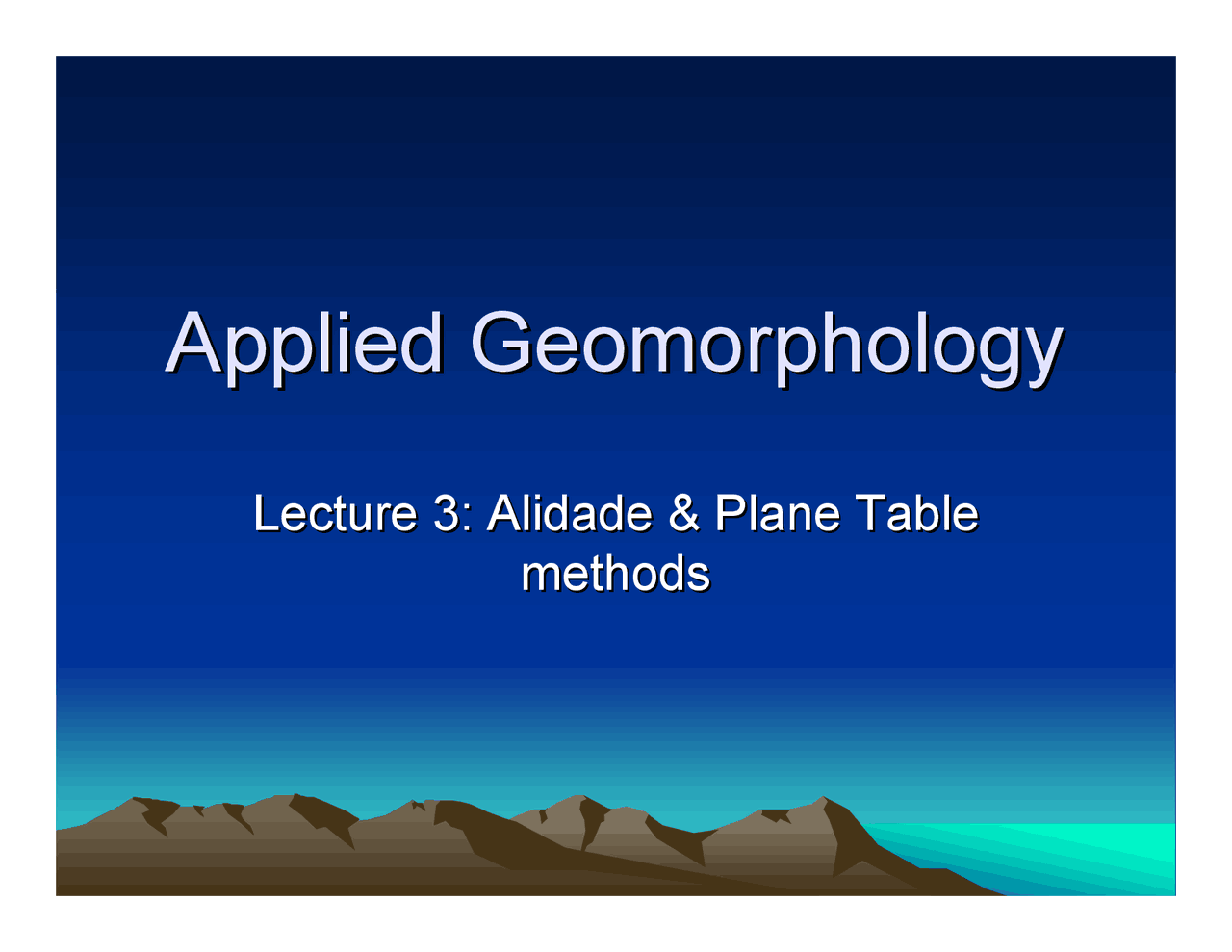 Alide And Plane Table Methods Geomorphology Lecture Slides Gy 301