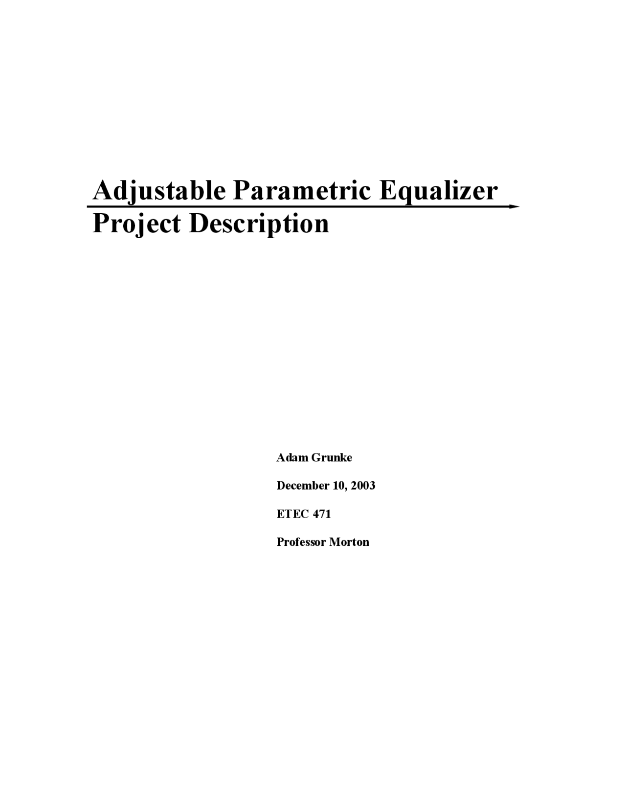 Project Description on Adjustable Parametric Equalizer | ETEC 471 - Docsity