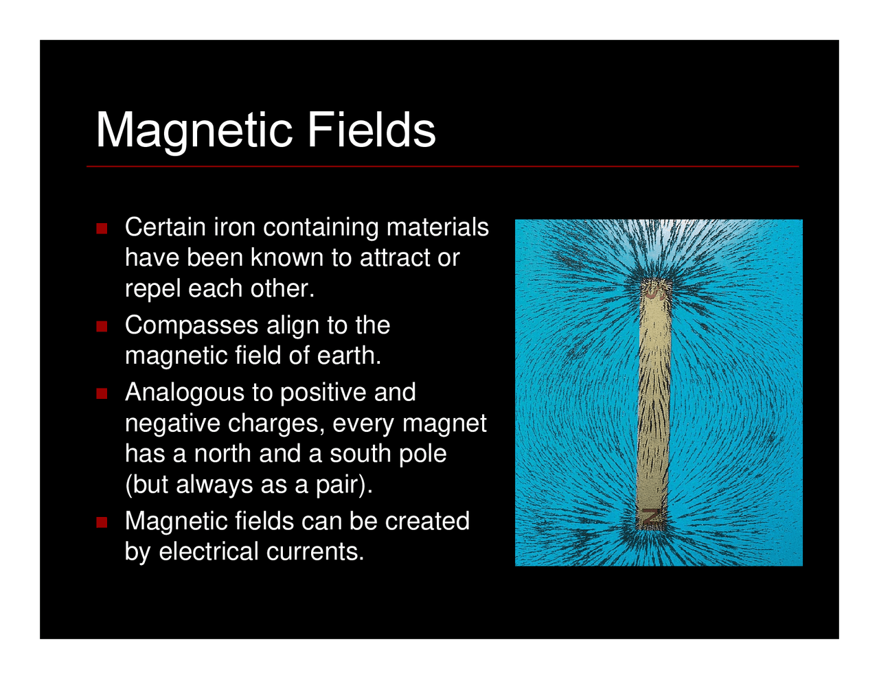 Magnetic Fields and Magnetic Force - Lecture Slides | PHY 114 - Docsity