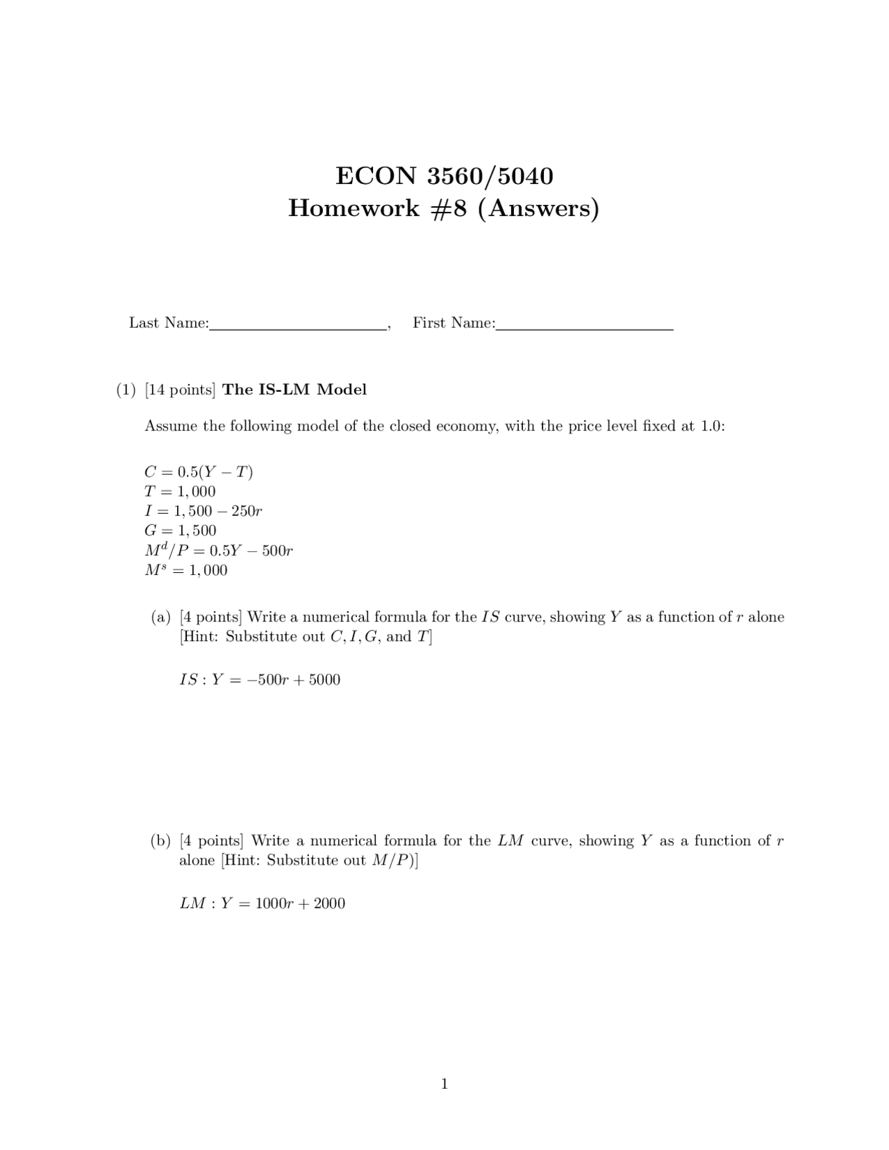 Homework 8 Solutions Intermediate Macroeconomic Theory Econ 3560