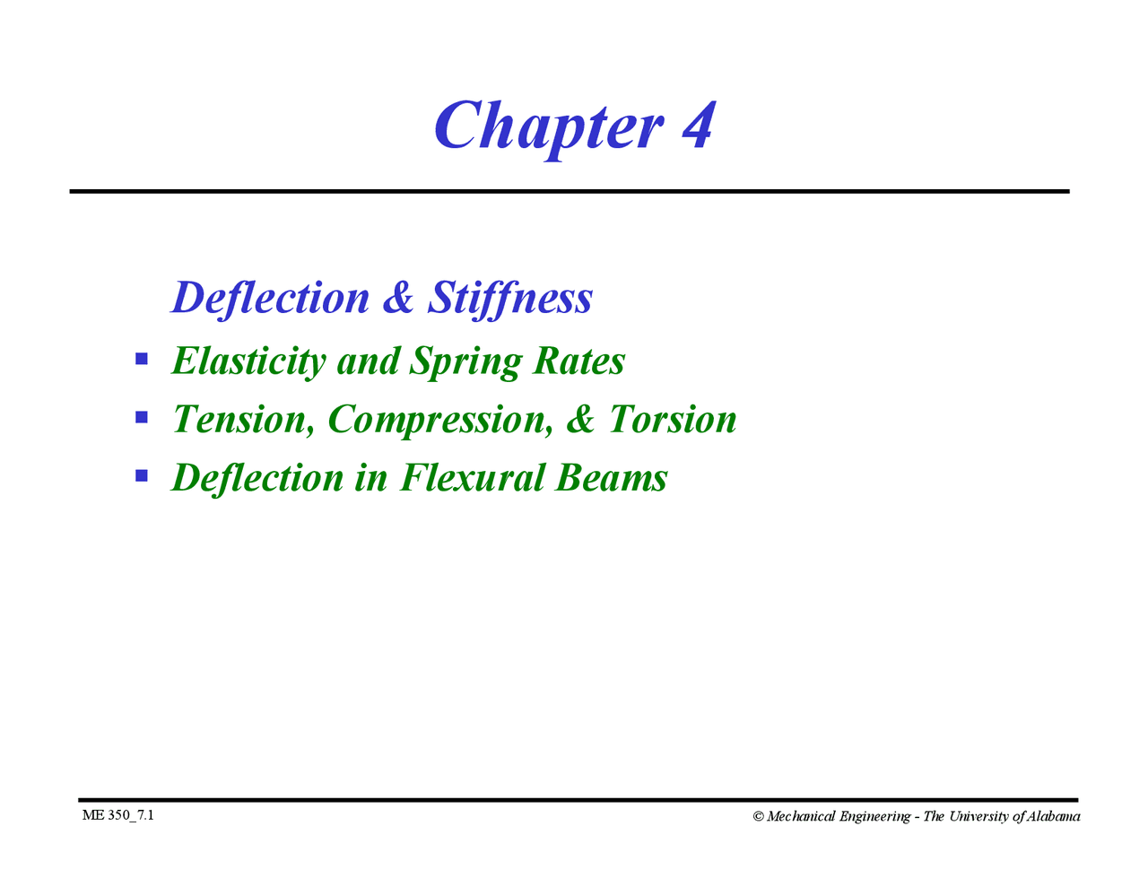 Notes On Deflection And Stiffness Static Machine Components Me 350