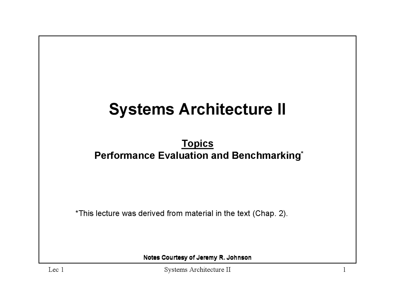 Lecture Slides On Performance Evaluation And Benchmarking Cs 282