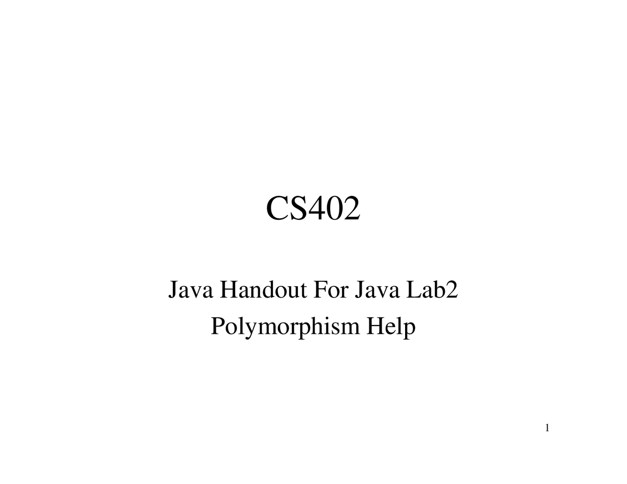 Polymorphism Help Java Handout For Java Lab 2 Cs 402 Docsity