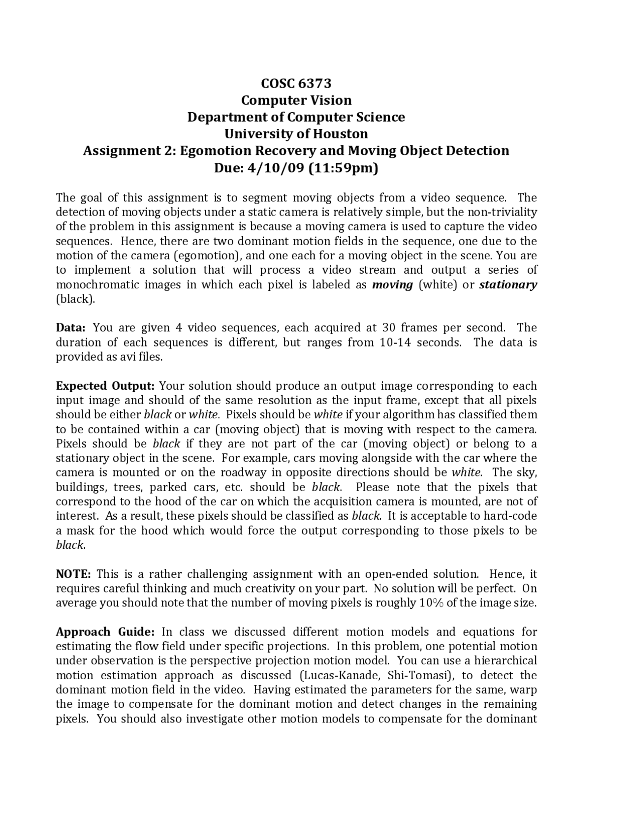 Egomotion Recovery and Moving Object Detection - Assignment 2 | COSC 6373 - Docsity