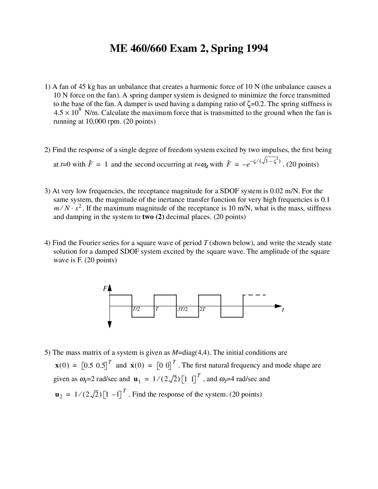 Practice Exam 2 - Mechanical Vibrations | ME 460 - Docsity