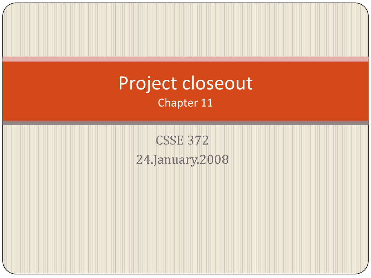 Project Closeout: Steps to Closing a Project and Lessons Learned ...