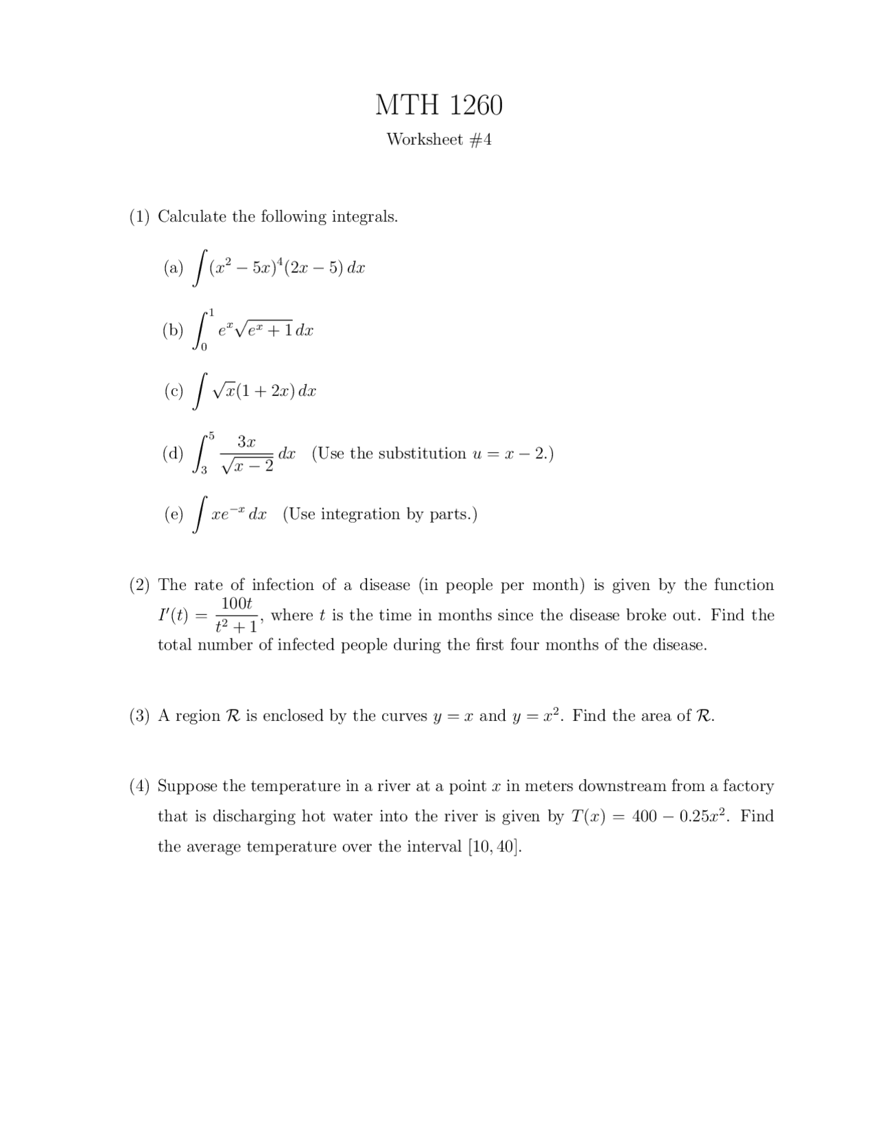 MTH 1260 Worksheet #4: Integration and Application Problems - Prof. David Rosenthal ...
