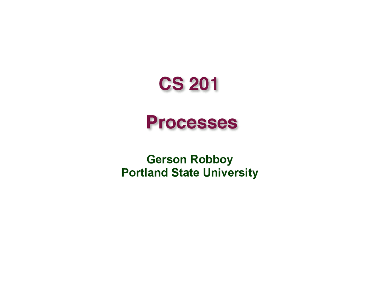 Processes - Lecture Slides - Computer Systems Program | CS 201 - Docsity