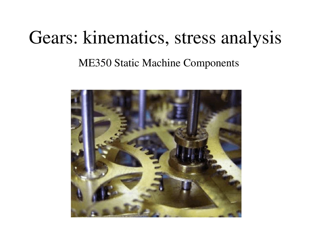 Gears Kinematics And Stress Analysis Static Machine Components Me