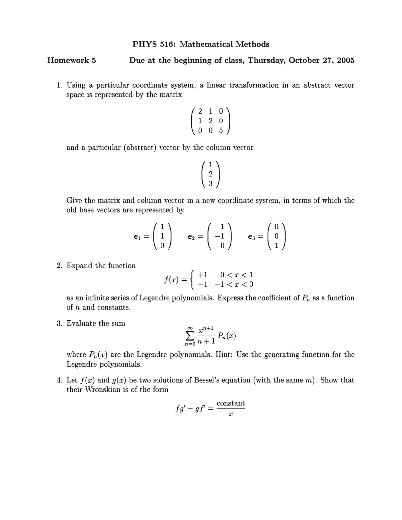 Homework 5 Mathematical Methods Fall 2005 Phys 516 Docsity
