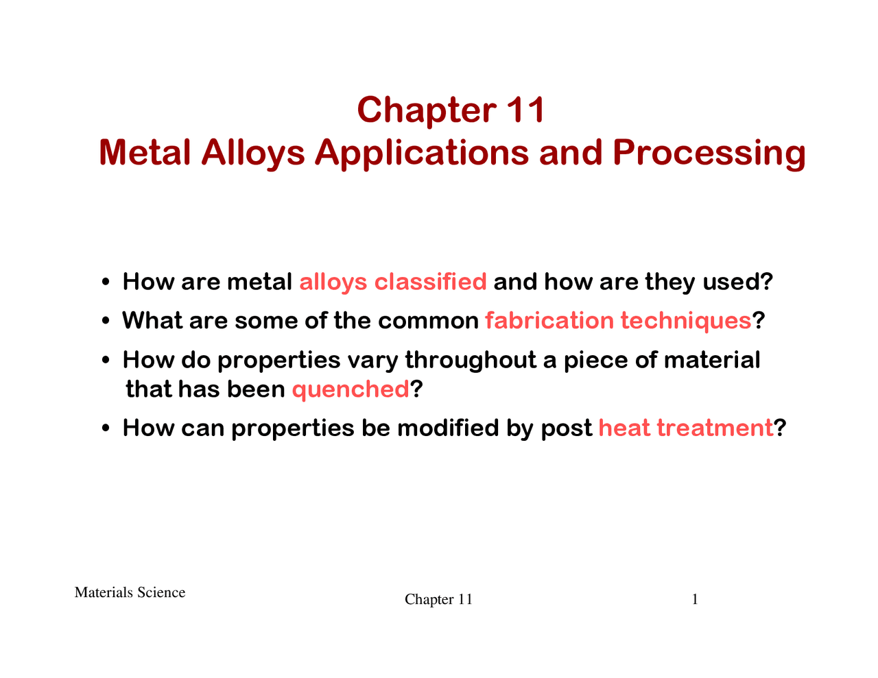 Metal Alloys Applications and Processing - Lecture Slides | MECE 3345 ...