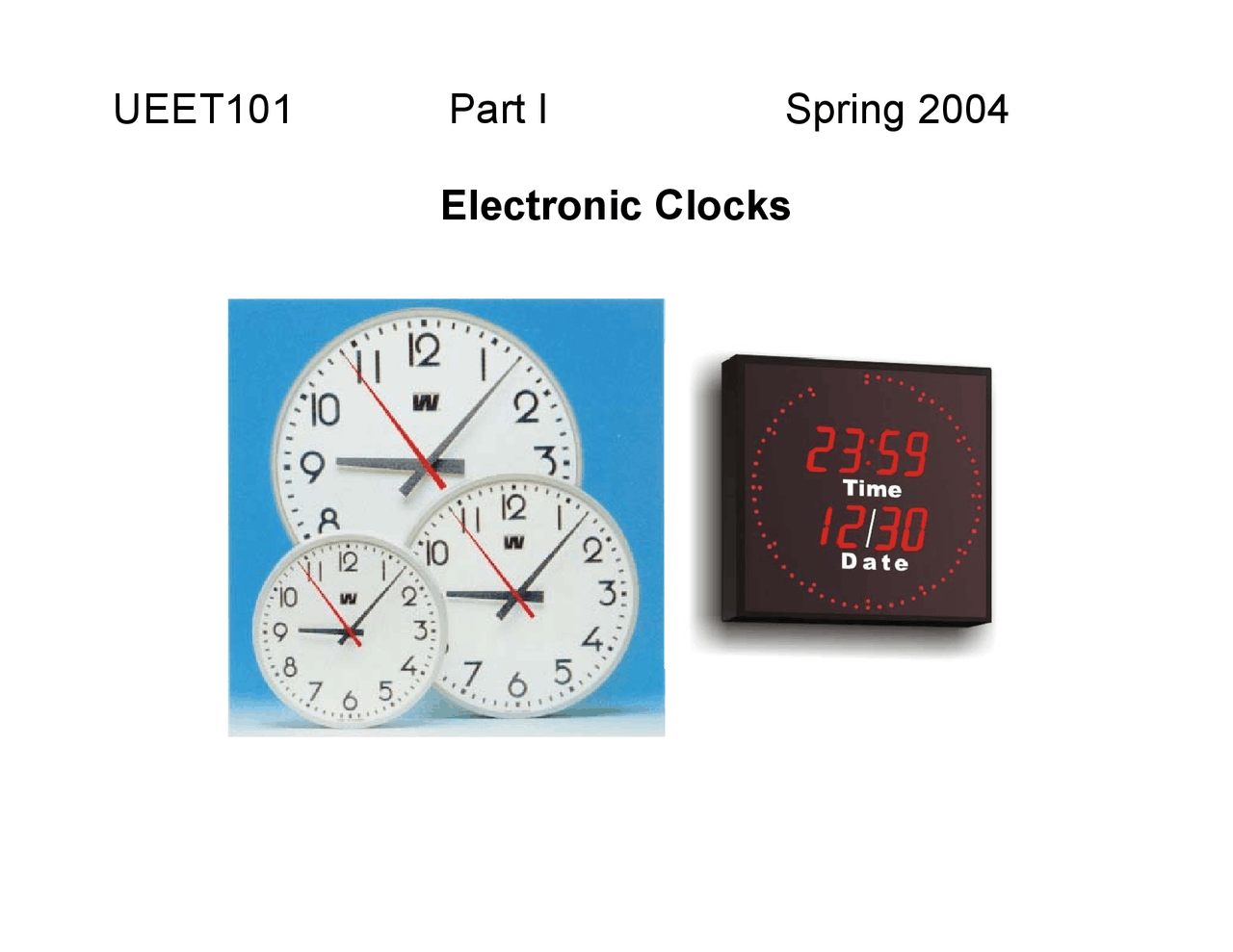 Electronic Clocks - Introduction to Engineering - Lecture Notes | UEET ...