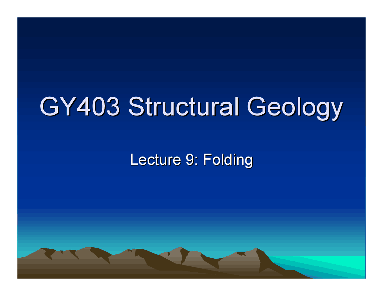 Lecture Slides On Folding Structural Geology Gy 403 Docsity