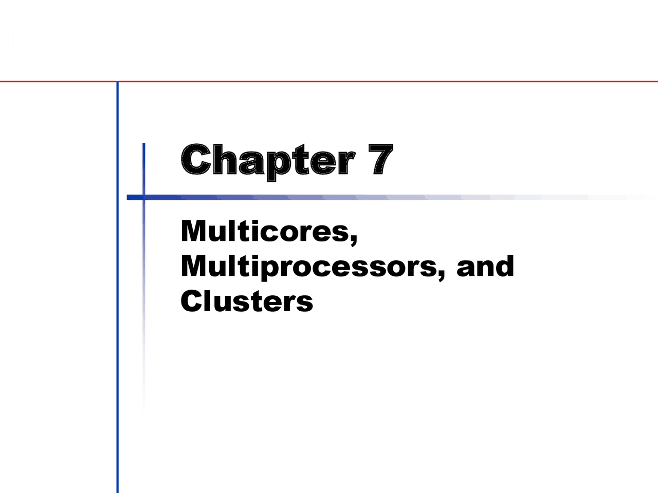 Chapter 7 Multicores Multiprocessors And Clusters Cse 140 Docsity