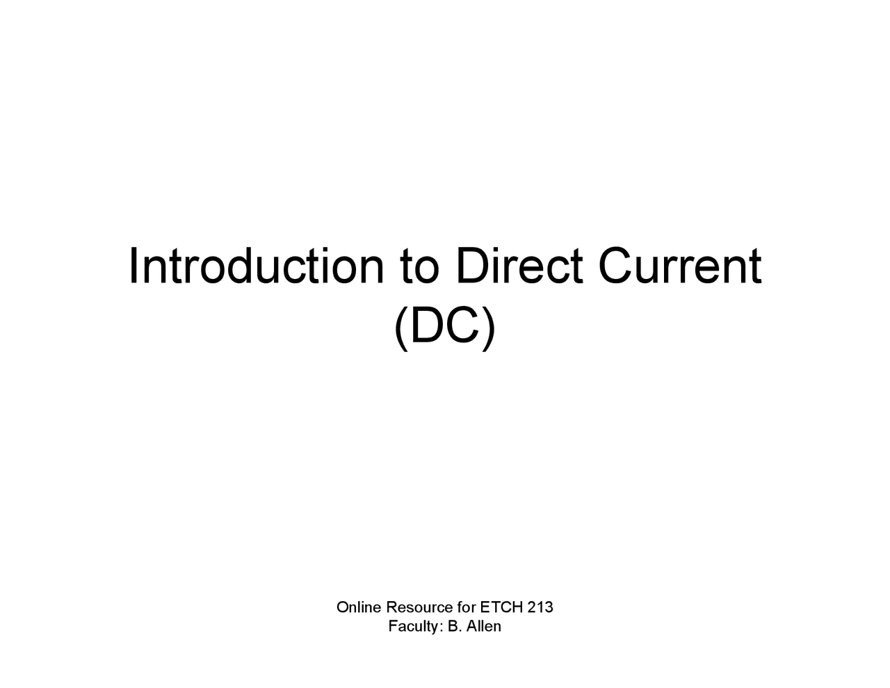 Introduction To Direct Current Lecture Notes Etch 213 Docsity