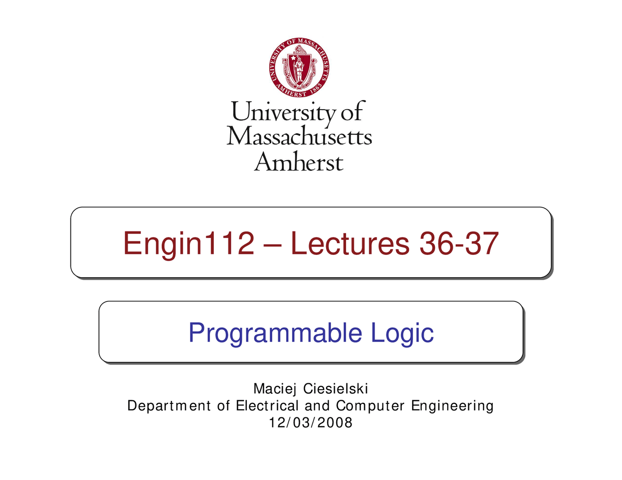 Programmable Logic - Slides - Electrical and Computer Engineering ...