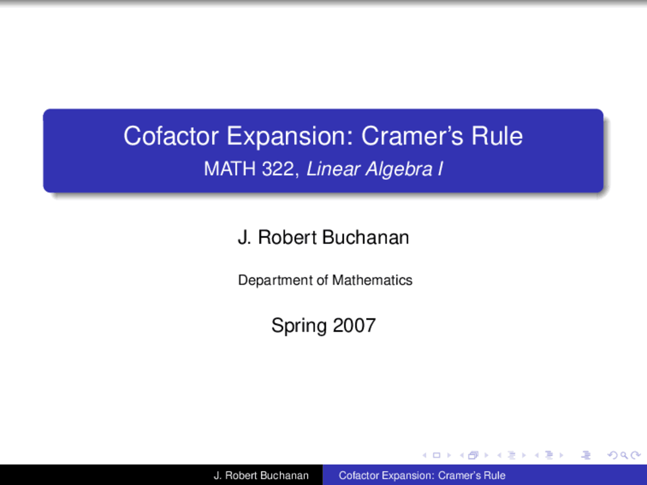 Cofactor Expansion: Cramer's Rule - Lecture Slides | MATH 322 ...