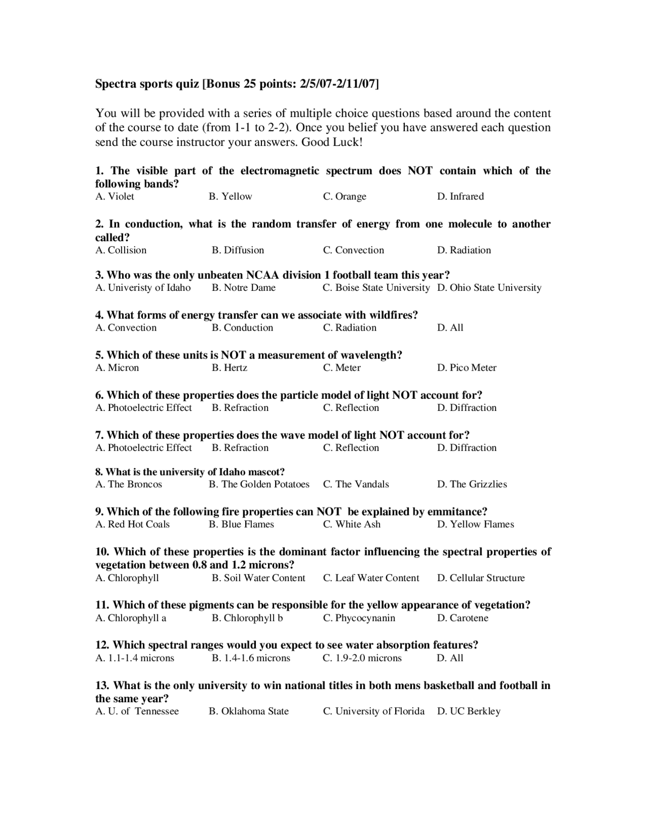 Quiz for Remote Sensing for Fire Management | FOR 435 - Docsity