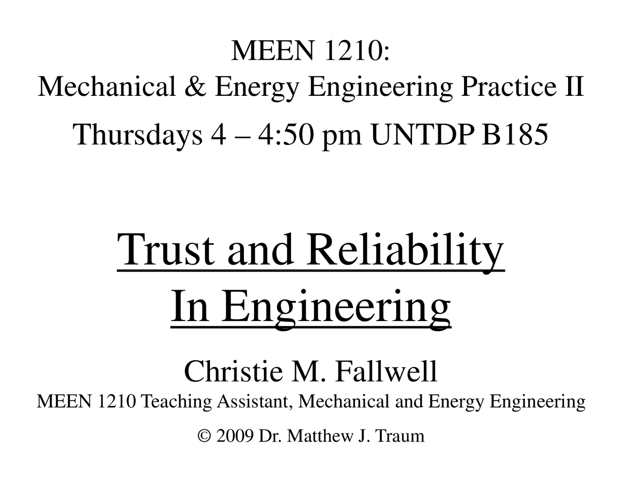 Trust And Reliability In Engineering Lecture Notes Meen 1210