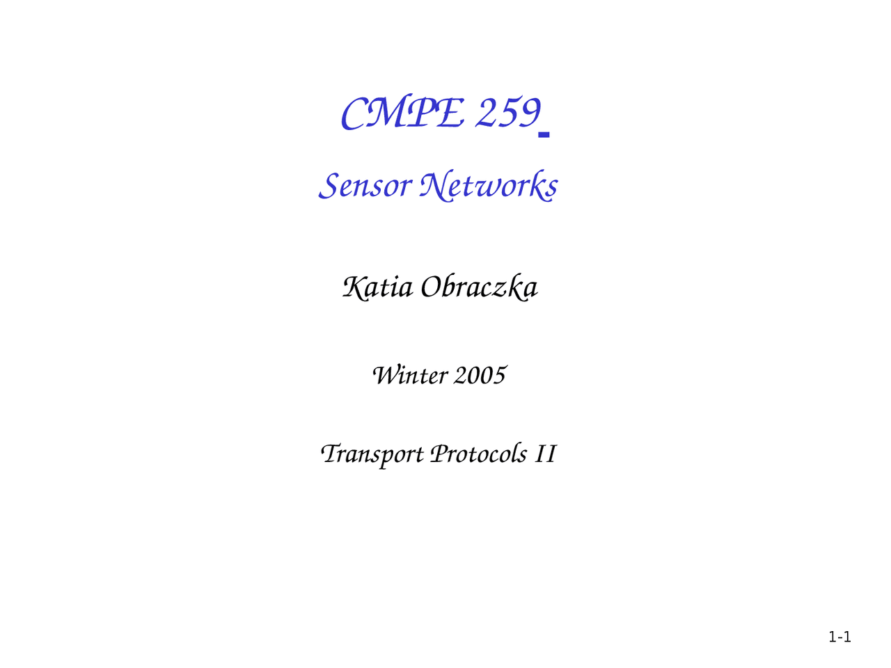 Notes On Introduction To Sensor Networks Cmpe 259 Docsity