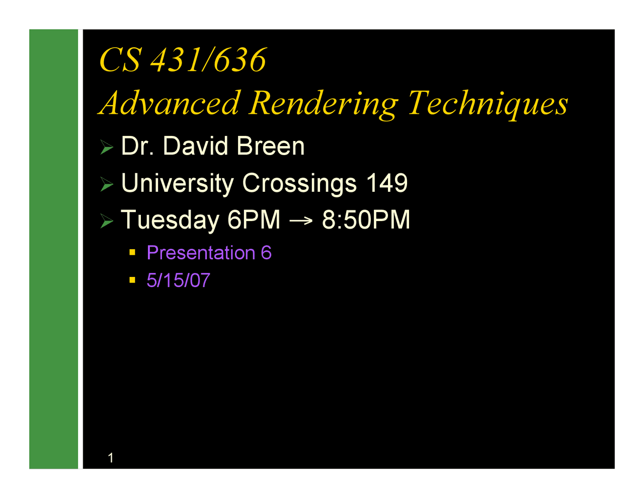 Presentation on Advanced Rendering Techniques - Slides | CS 431 - Docsity