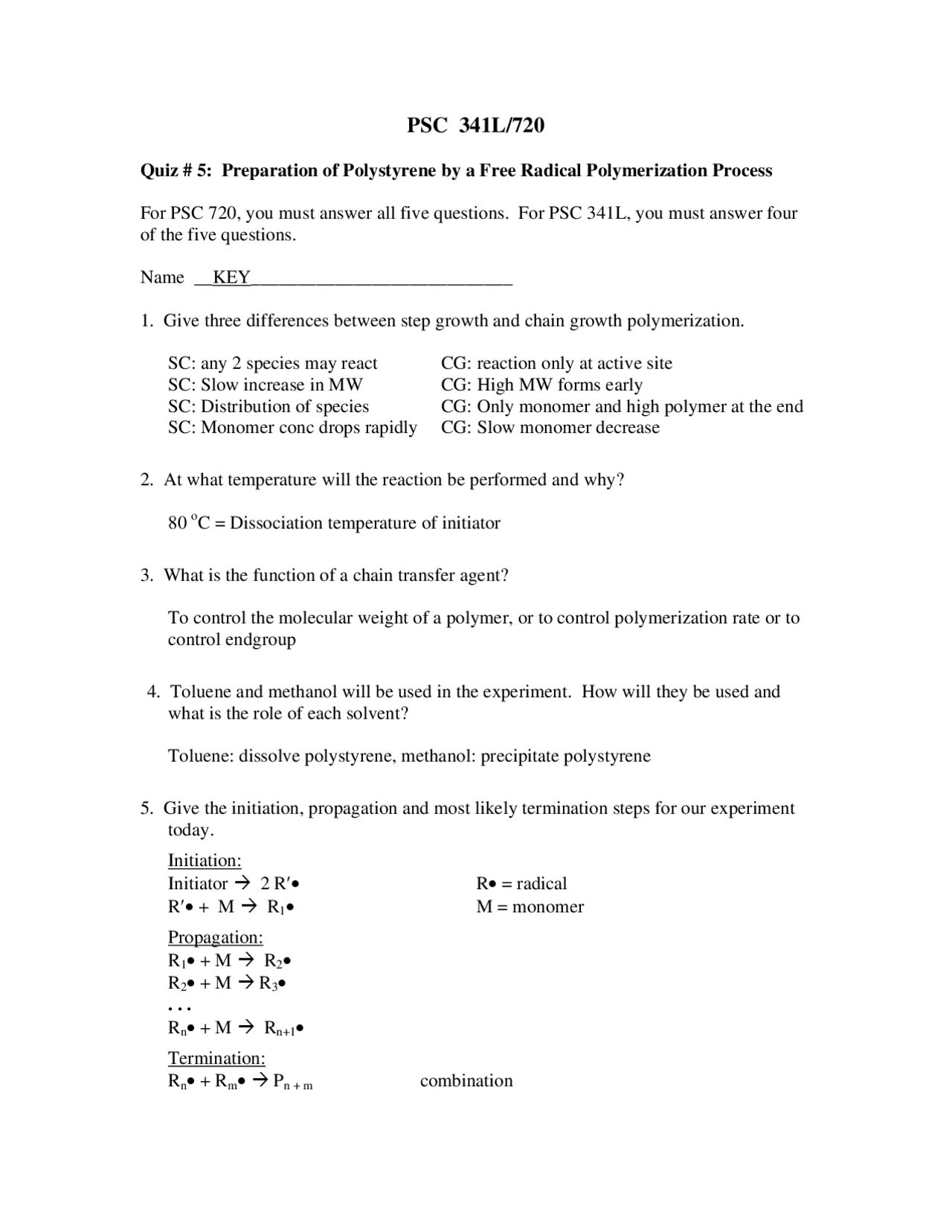 Quiz 5 Solution Key - Polymer Techniques I | PSC 720 - Docsity