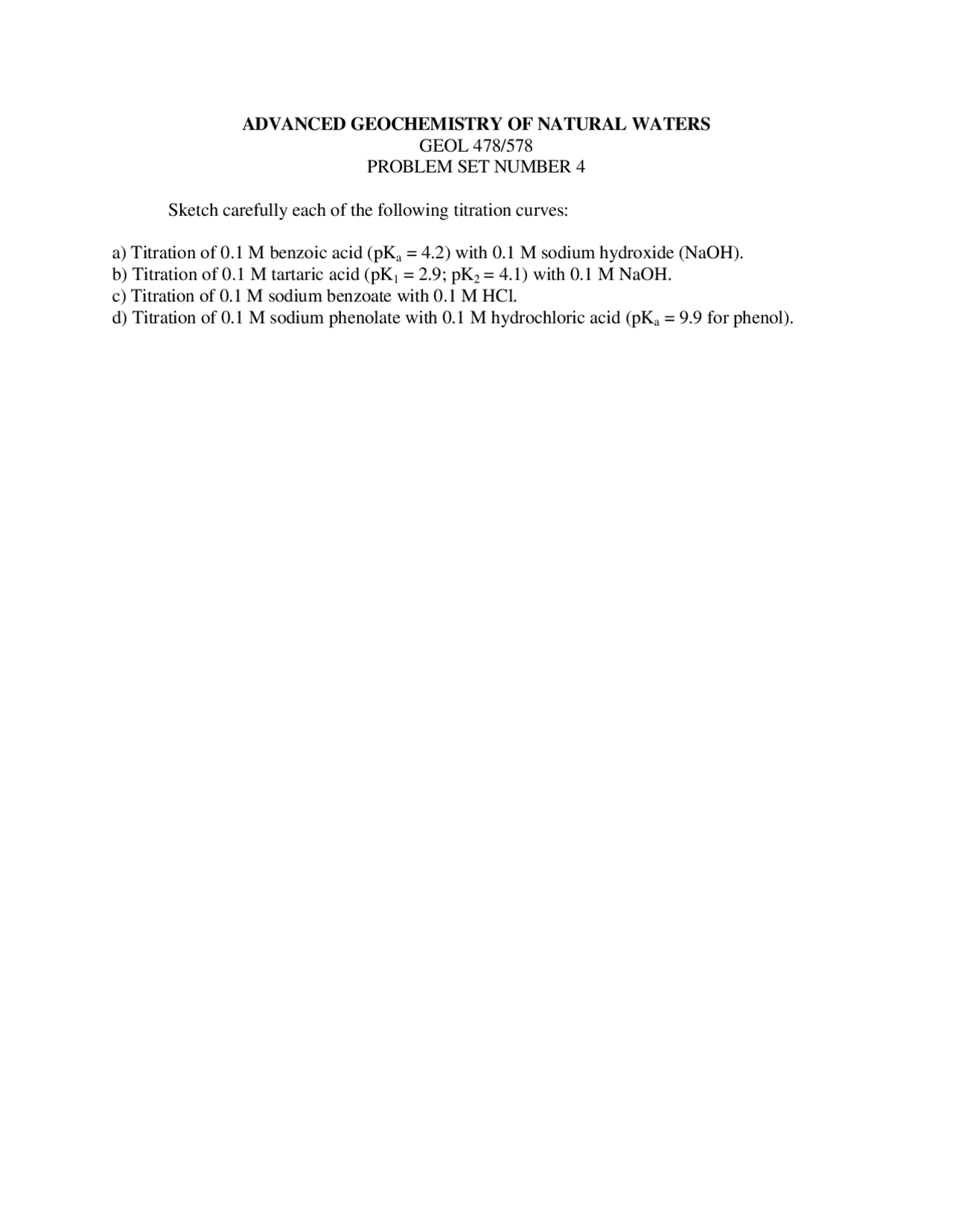 Problem Set 4 For Advanced Geochemistry Of Natural Waters Geol 578