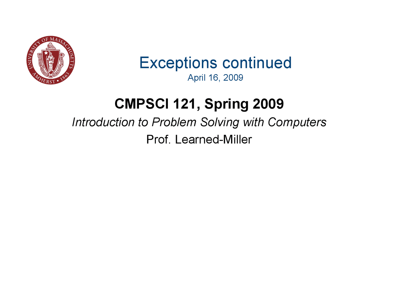 Exception Continued Introduction To Problem Solving With Computer Cmpsci 121 Docsity