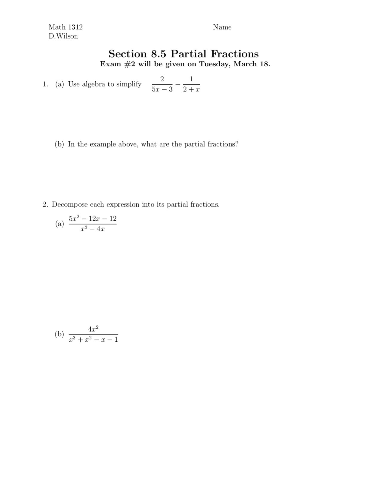 Partial Fractions Calculus Ii Exam Ii Math 1312 Docsity