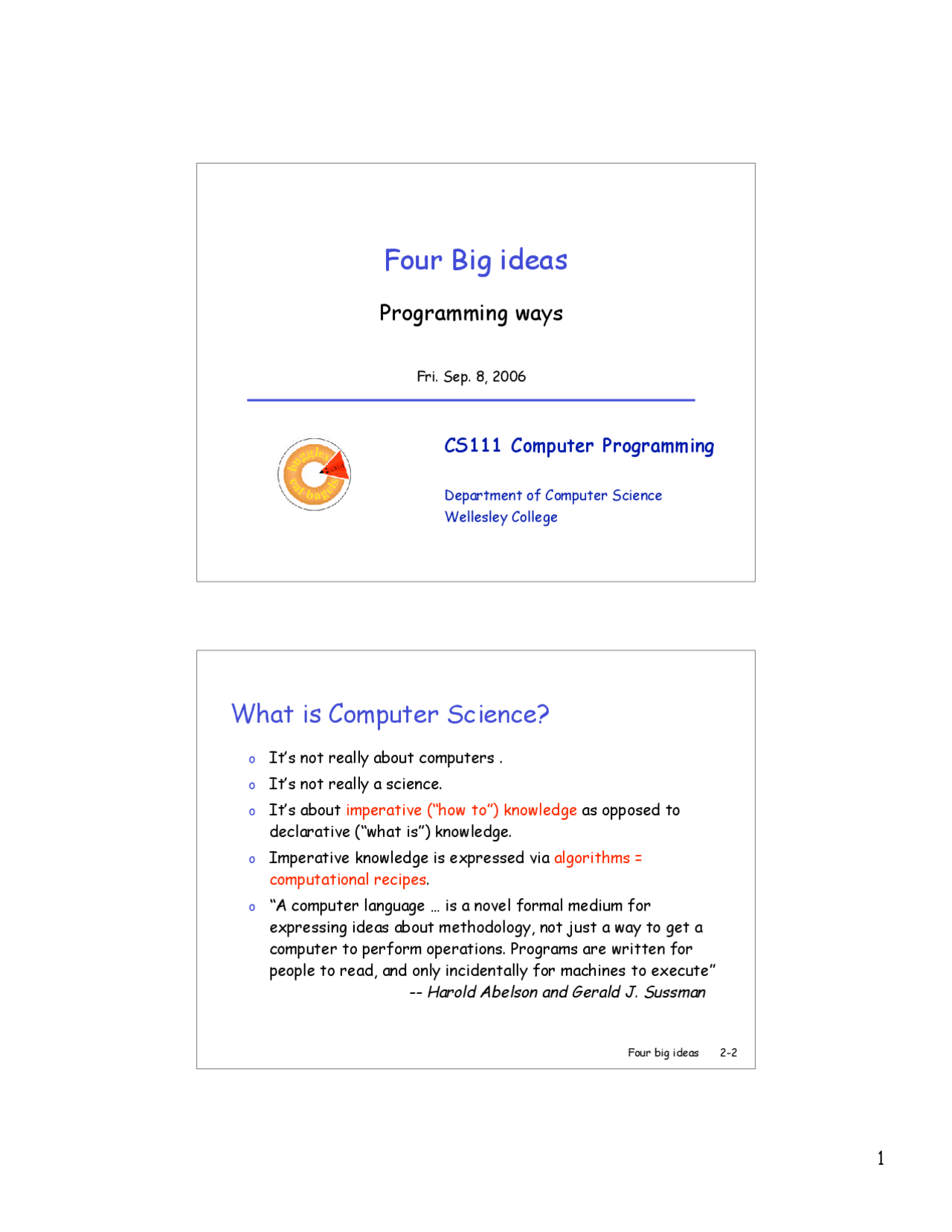 Four Big Ideas in CS111 Computer Programming at Wellesley College ...