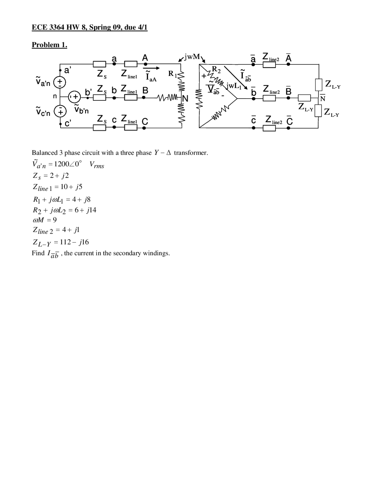 Problem on Phase Circuit with Three Phase Transforms - Assignment 3 | ECE 3364 - Docsity