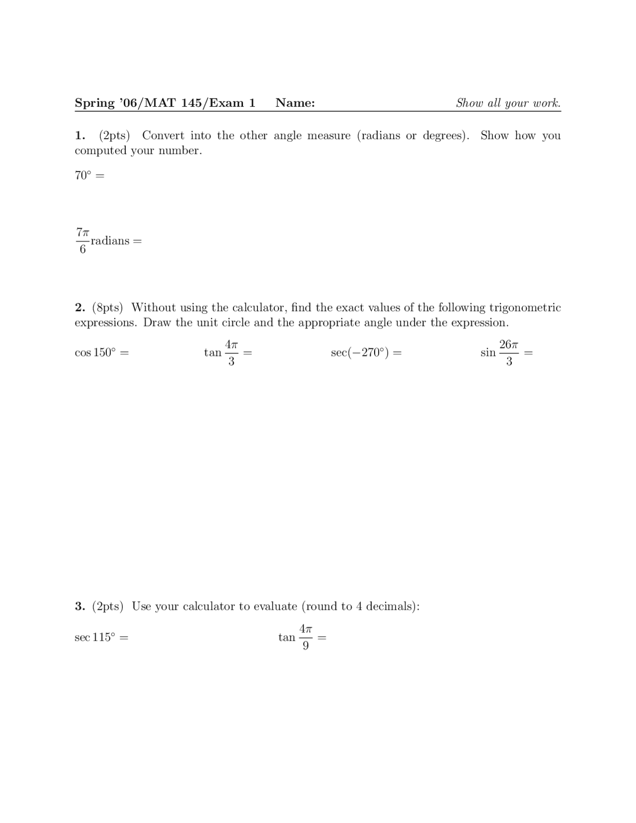 7 Questions Exam 1 Trigonometry Fall 2006 Mat 145 Docsity