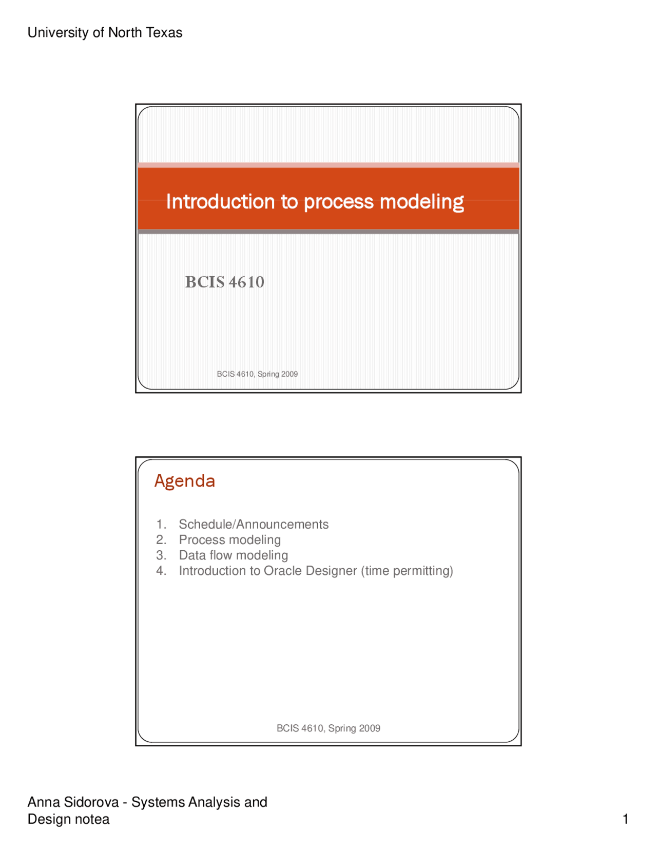 Systems Analysis & Design: BCIS 4610 Course Notes - UNT, Spring 2009 by ...