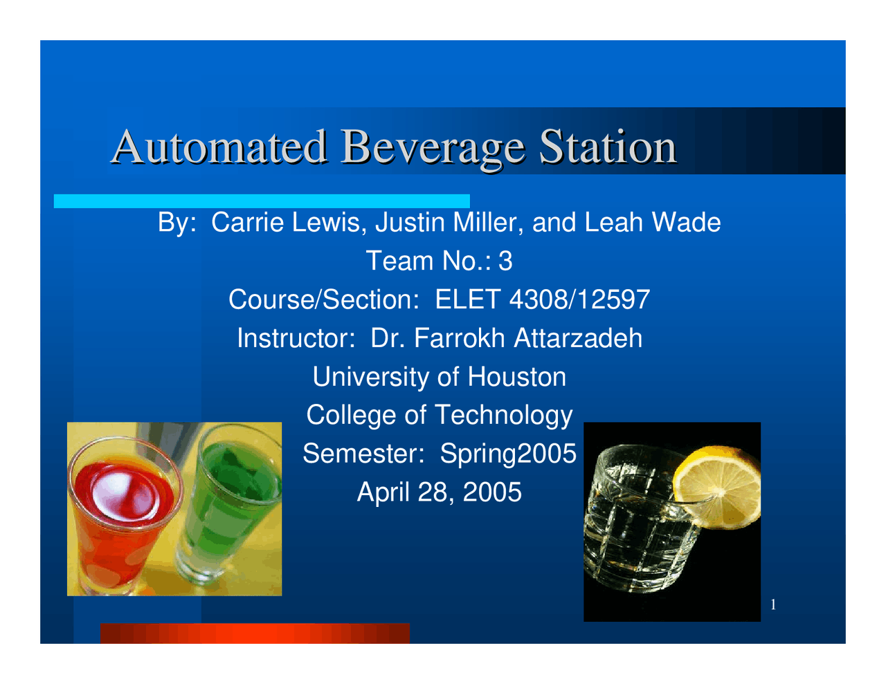 Automated Beverage Station - Lecture Slides | ELET 4308 - Docsity