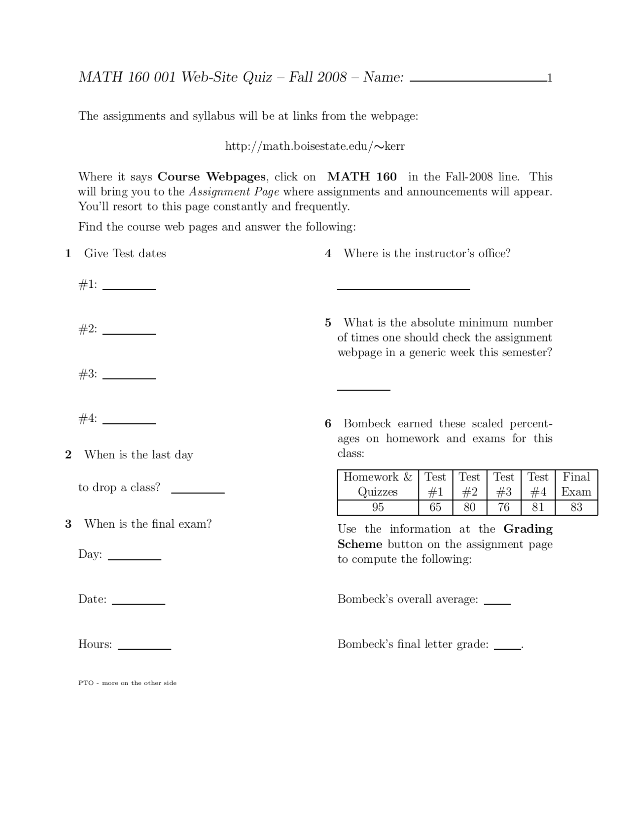 MATH 160 Fall 2008 Quiz: Test Dates, Grades, and Problem Solving ...