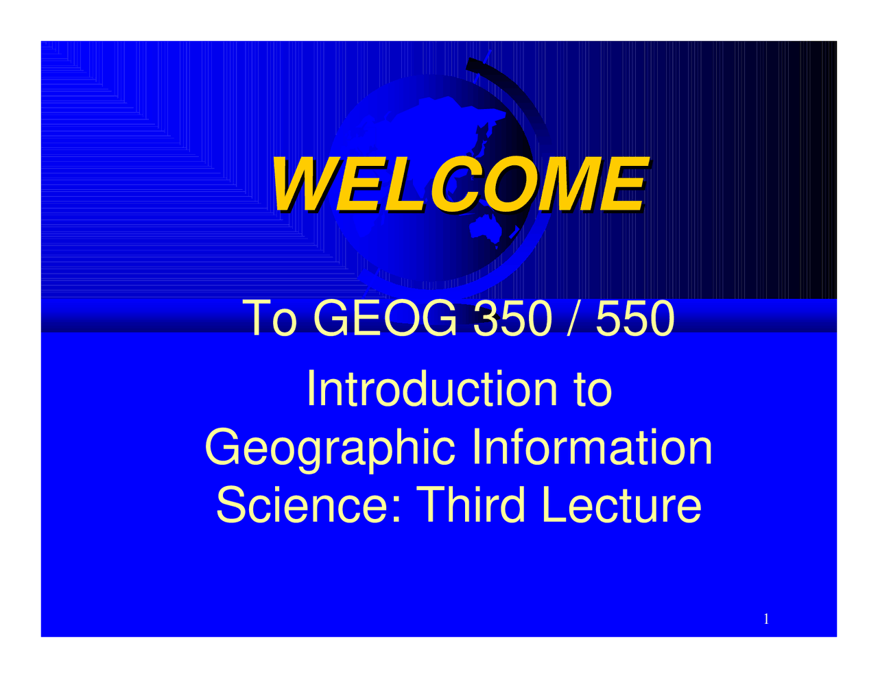 Introduction To Geographic Information Science Lecture Slides Geog