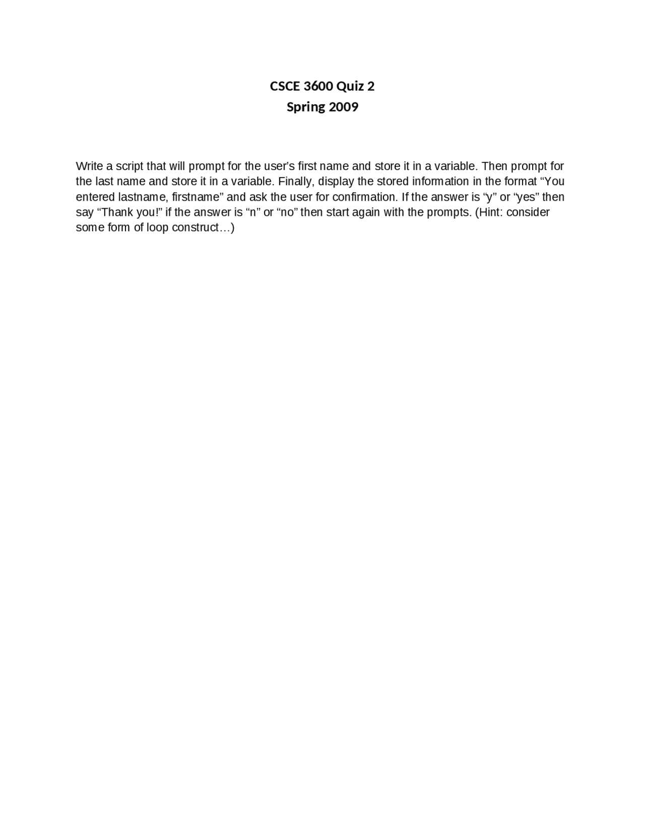Design The Operation Principles Of Systems Programming Quiz Csce