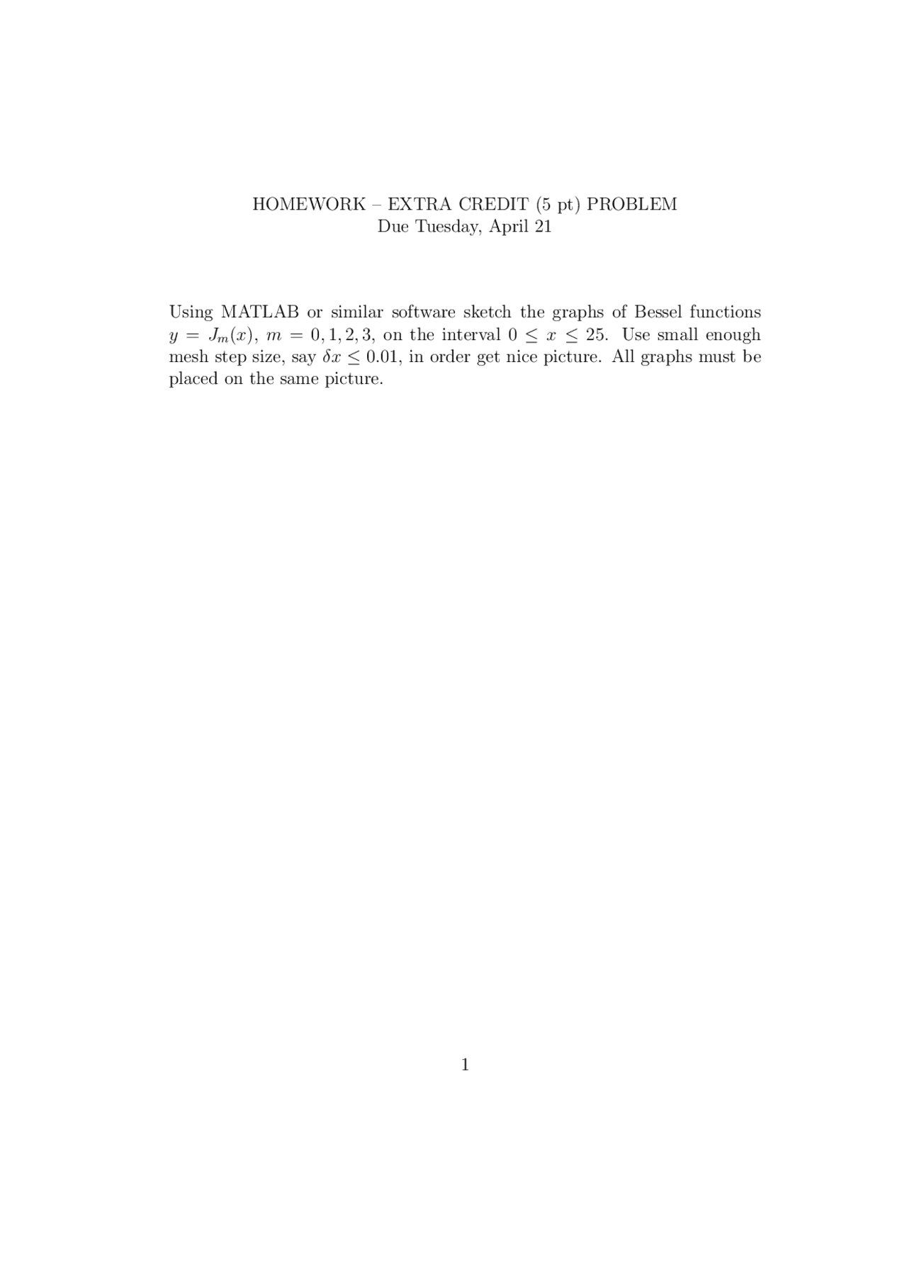Extra Credit Problems on Bessel Functions using MATLAB - Assignment 10 | MATH 3363 - Docsity