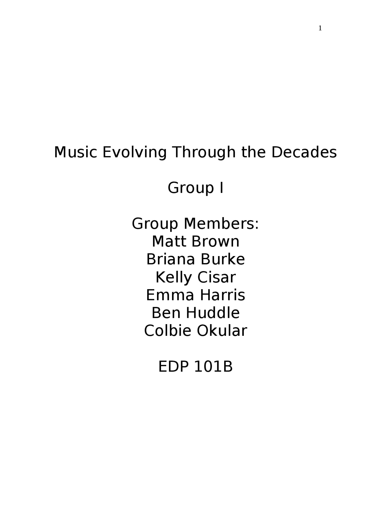 Music Evolving Through the Decades - Project | EDP 101 - Docsity