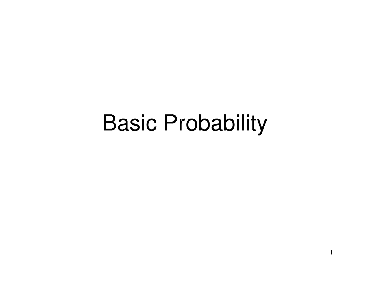 Basic Probability - Lecture Slides | MATH 124 - Docsity